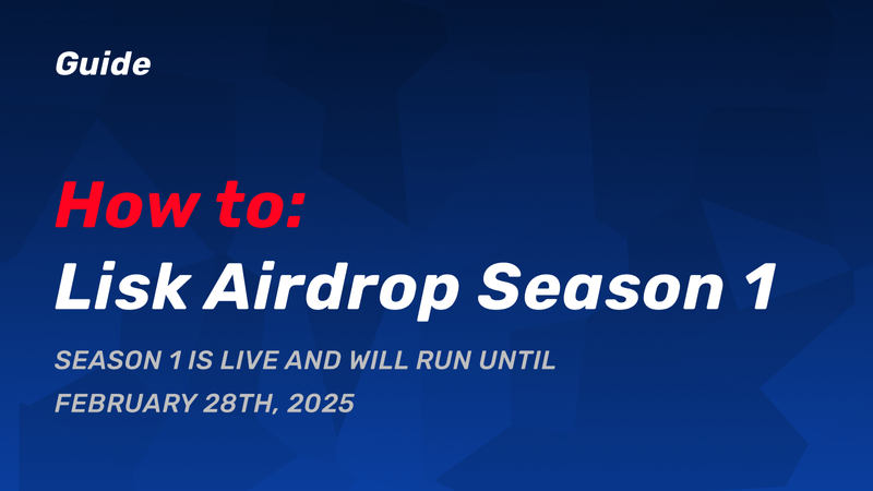 How To: Lisk Airdrop Season 1 | Superchain Ecosystem